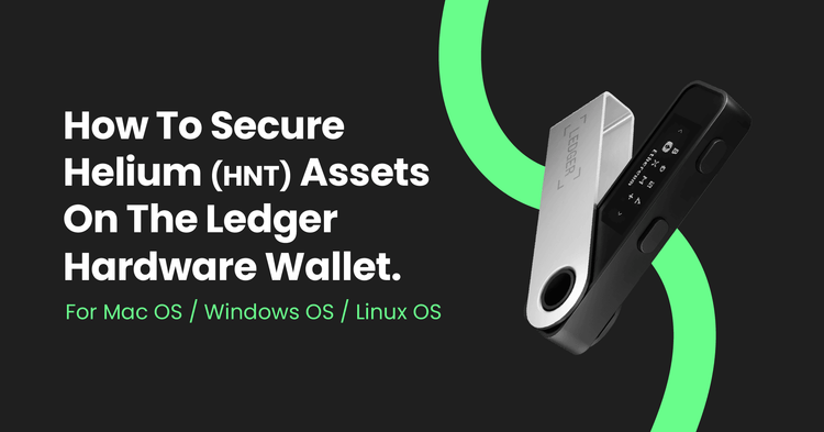 How To Secure Helium (HNT) Assets on Ledger Hardware Wallet —For Mac O – Mapping Network